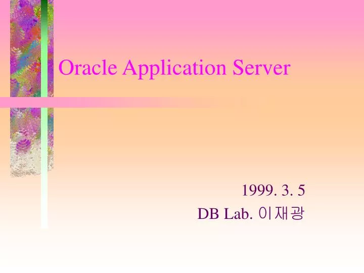 PPT - Oracle Application Server PowerPoint Presentation, free download ...