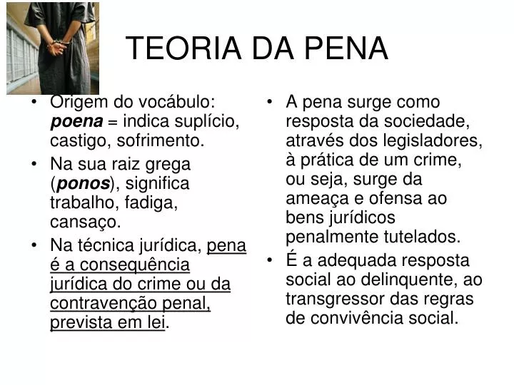 PPT - TEORIA DA PENA PowerPoint Presentation, free download - ID:5723058