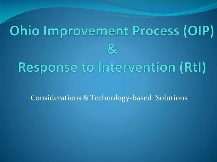 PPT - Ohio Improvement Process (OIP) & Response to Intervention (RtI ...