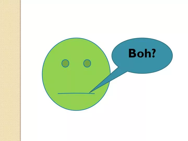 PPT - Boh? PowerPoint Presentation, free download - ID:5724413