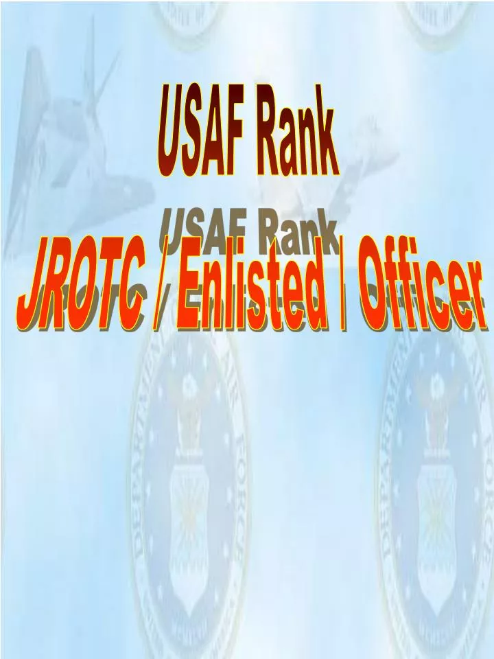 PPT - USAF Rank JROTC / Enlisted / Officer PowerPoint Presentation ...