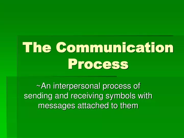 PPT - The Communication Process PowerPoint Presentation, free download ...