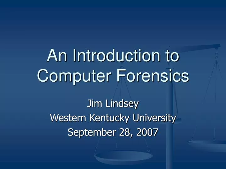 PPT - An Introduction to Computer Forensics PowerPoint Presentation ...