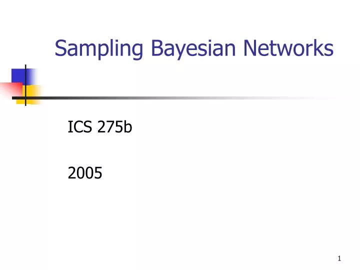 Ppt Sampling Bayesian Networks Powerpoint Presentation Free Download Id5728328 4062