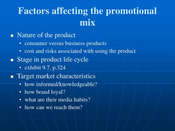 😊 Factors affecting promotion mix. 7 Important Factors That Affect ... 😊 Factors affecting promotion mix. 7 Important Factors That Affect ...