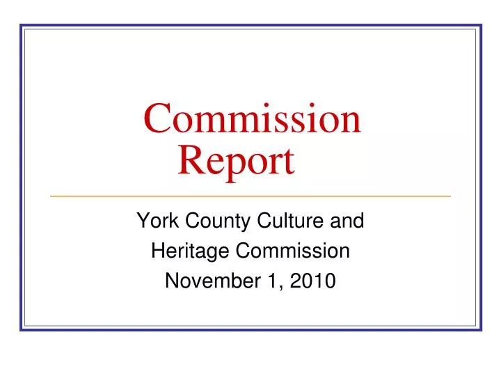 PPT - Commission Report PowerPoint Presentation, free download - ID:5729170