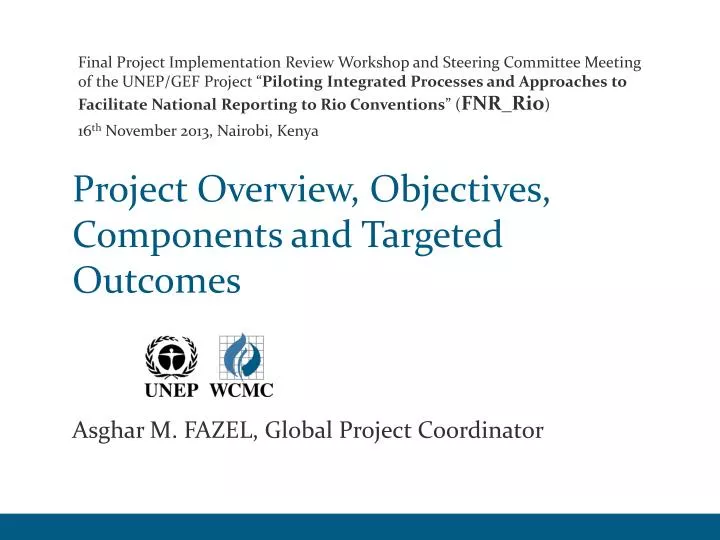 PPT - Project Overview, Objectives, Components and Targeted Outcomes ...