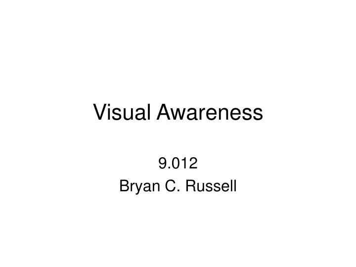 PPT - Visual Awareness PowerPoint Presentation, free download - ID:5729508