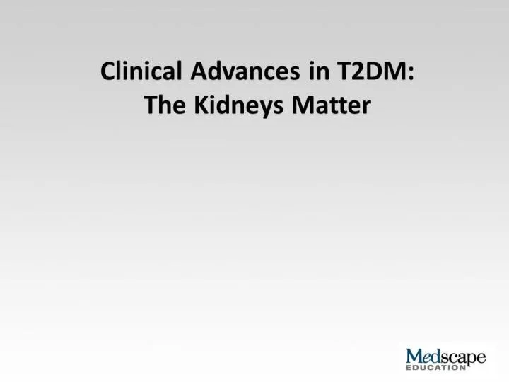 PPT - Clinical_Advances_in_T2DM PowerPoint Presentation, free download ...