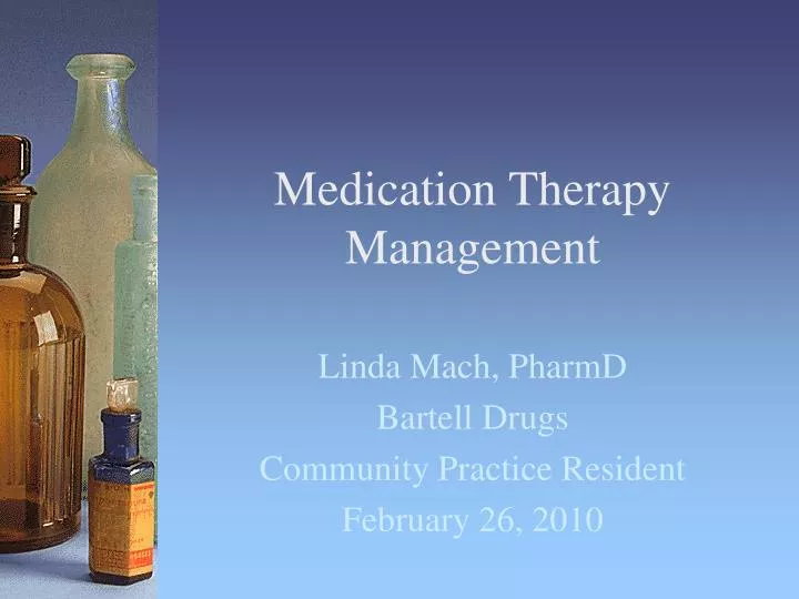 PPT - Medication Therapy Management PowerPoint Presentation, free ...