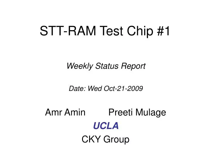PPT - STT-RAM Test Chip #1 PowerPoint Presentation, free download - ID ...