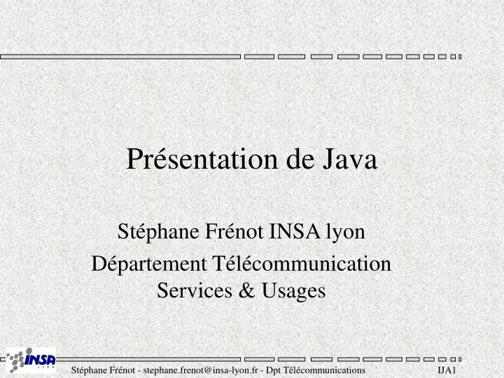 PPT - Présentation de Java PowerPoint Presentation, free download - ID:5729972