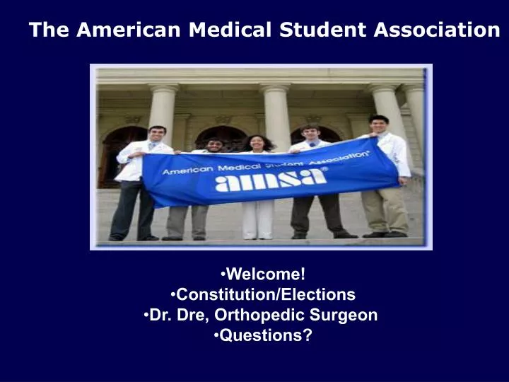 PPT - The American Medical Student Association PowerPoint Presentation ...