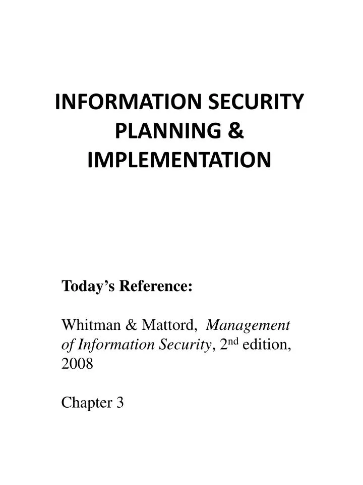PPT - INFORMATION SECURITY PLANNING & IMPLEMENTATION PowerPoint ...