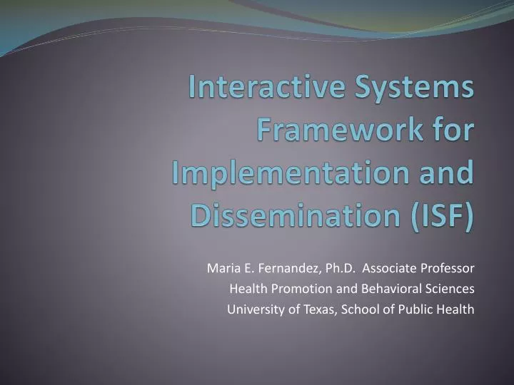 Ppt Interactive Systems Framework For Implementation And