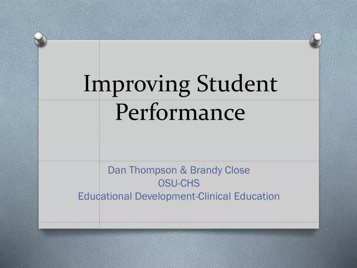 PPT - Improving Student Performance PowerPoint Presentation, free ...