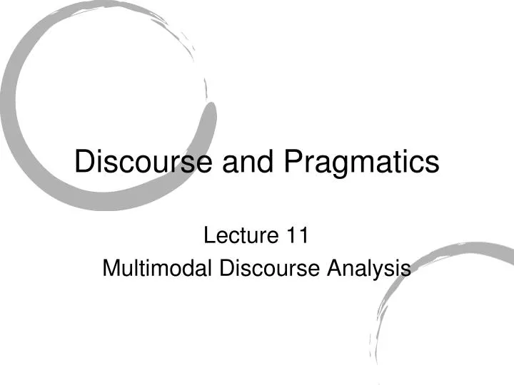 PPT - Discourse and Pragmatics PowerPoint Presentation, free download - ID:5733736