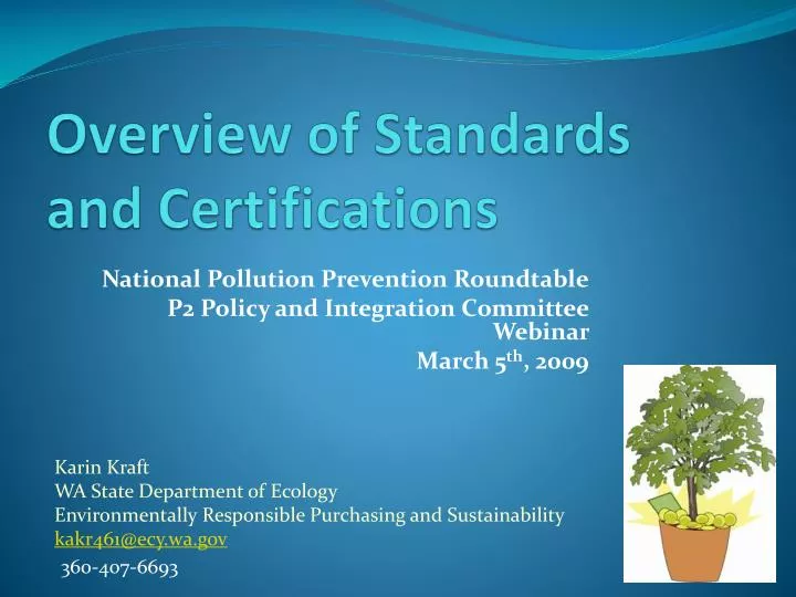 PPT - Overview of Standards and Certifications PowerPoint Presentation ...