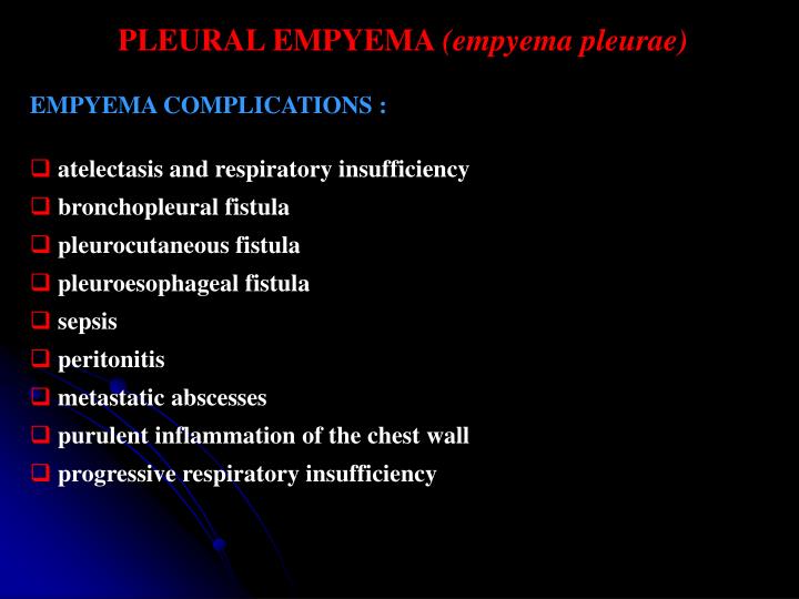 PPT - PLEURAL EMPYEMA PowerPoint Presentation - ID:5735694