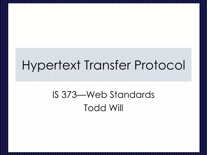 PPT - Hypertext Transfer Protocol PowerPoint Presentation, free ...
