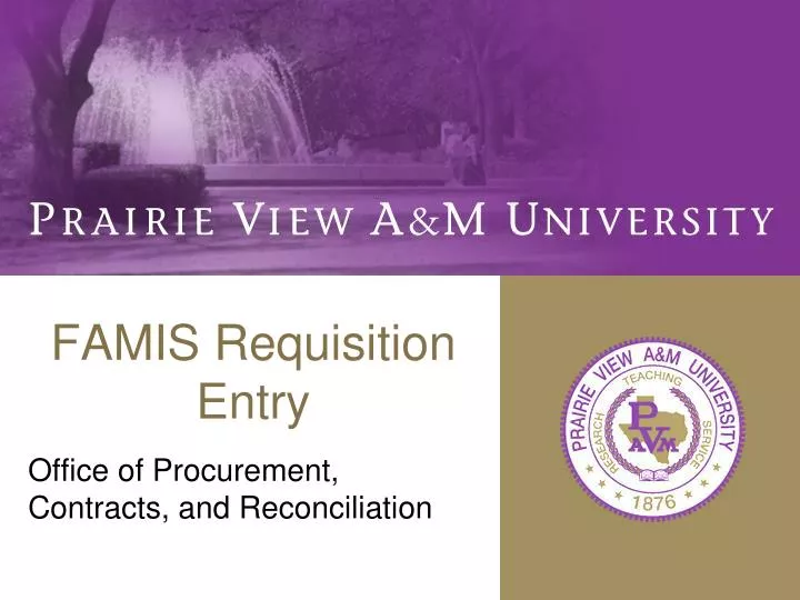 PPT - FAMIS Requisition Entry PowerPoint Presentation, free download ...