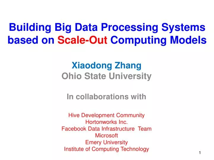 PPT - Building Big Data Processing Systems based on Scale-Out Computing ...