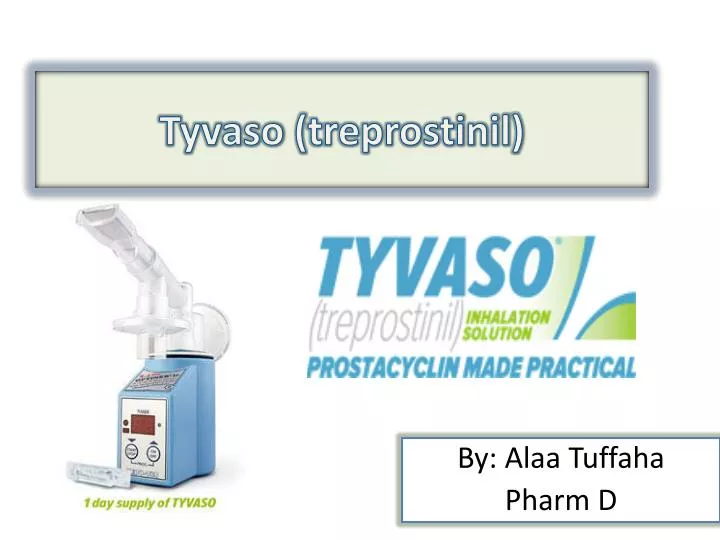 PPT - Tyvaso ( treprostinil ) PowerPoint Presentation, free download ...