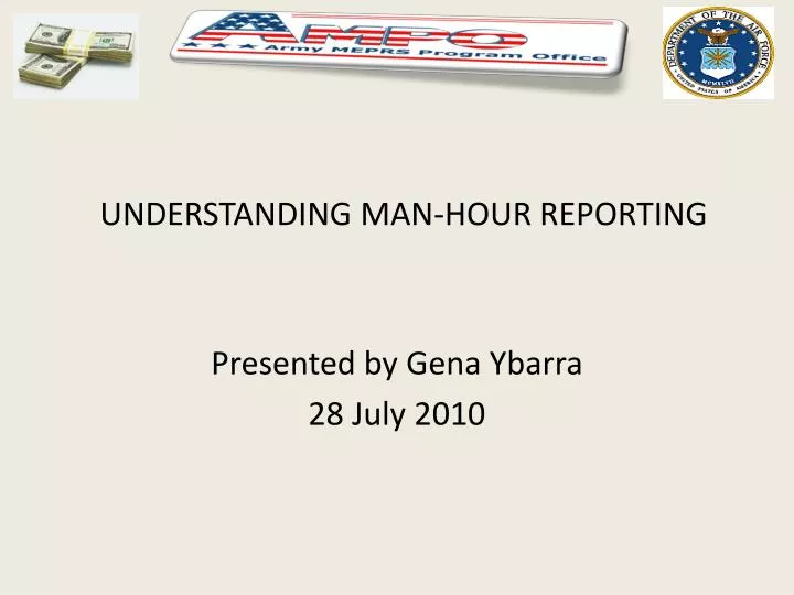 PPT - UNDERSTANDING MAN-HOUR REPORTING PowerPoint Presentation, free ...