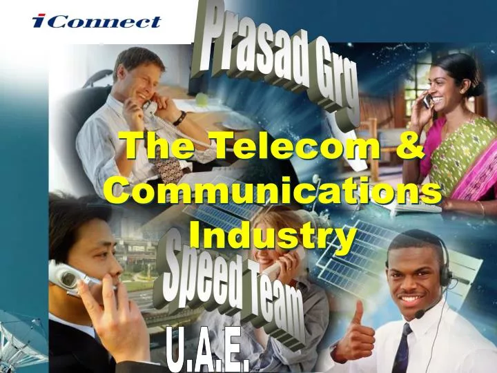 PPT - The Telecom & Communications Industry PowerPoint Presentation ...