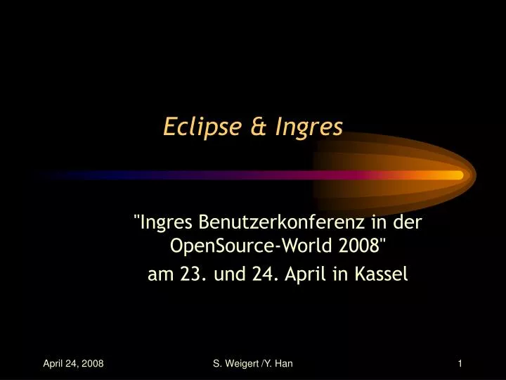 PPT - Eclipse & Ingres PowerPoint Presentation, free download - ID:5739614