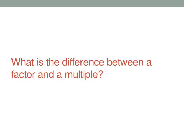 PPT - Greatest Common Factor (GCF)and Least Common Multiples(LCM ...