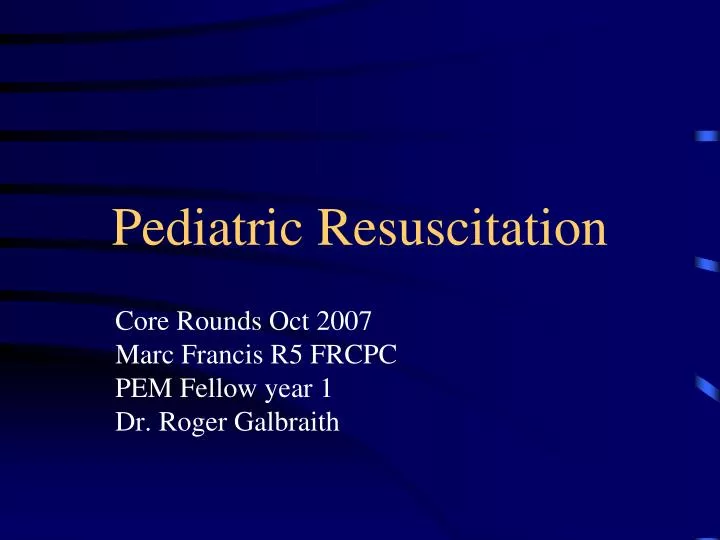 PPT - Pediatric Resuscitation PowerPoint Presentation, free download ...
