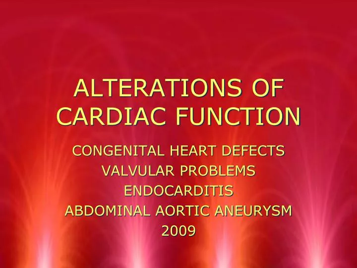 PPT - ALTERATIONS OF CARDIAC FUNCTION PowerPoint Presentation, free ...