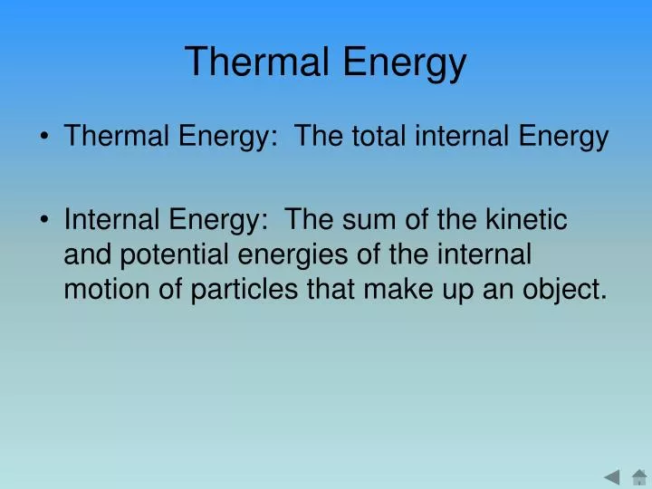 PPT - Thermal Energy PowerPoint Presentation, free download - ID:5743232