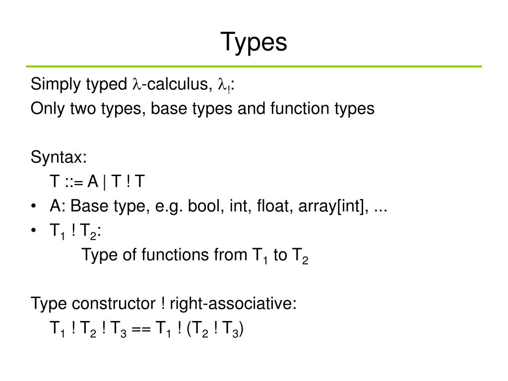 Ppt Advanced Formal Methods Lecture 3 Simply Typed Lambda Calculus Powerpoint Presentation