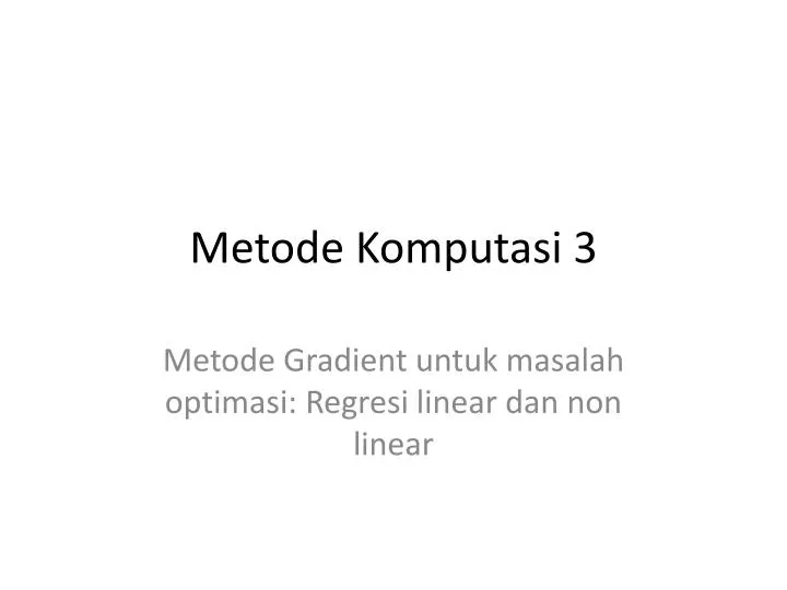 PPT - Metode Komputasi 3 PowerPoint Presentation, free download - ID ...