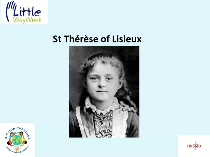 PPT - St Thérèse of Lisieux PowerPoint Presentation, free download - ID ...