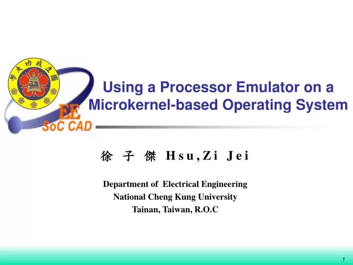 Ppt Using A Processor Emulator On A Microkernel Based Operating System Powerpoint Presentation