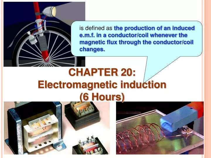 PPT - CHAPTER 20: Electromagnetic induction (6 Hours) PowerPoint ...