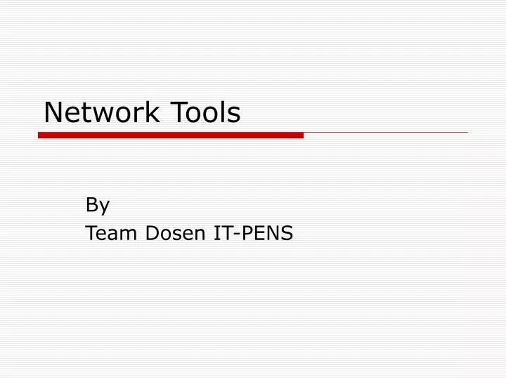 PPT - Network Tools PowerPoint Presentation, free download - ID:5746205