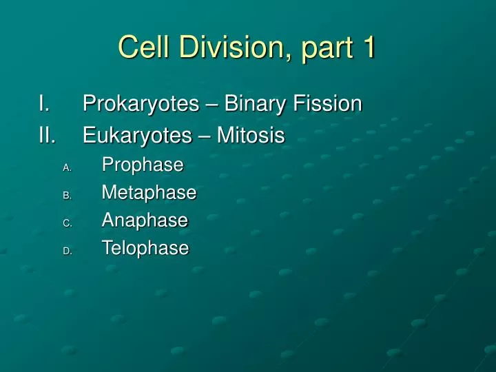 PPT - Cell Division, part 1 PowerPoint Presentation, free download - ID ...