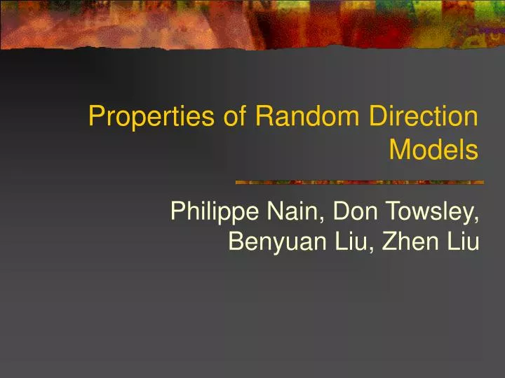 PPT - Properties of Random Direction Models PowerPoint Presentation ...