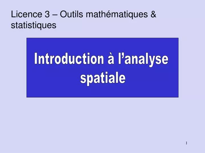 PPT - Introduction à l’analyse spatiale PowerPoint Presentation, free ...