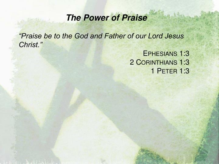 PPT - The Power of Praise PowerPoint Presentation - ID:5747241