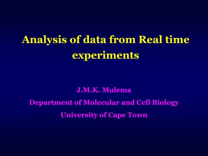PPT - Analysis of data from Real time experiments PowerPoint Presentation - ID:5747679