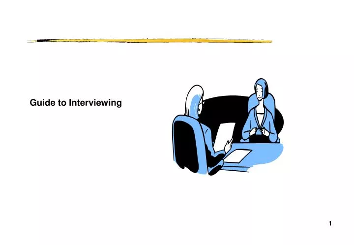 PPT - Guide to Interviewing PowerPoint Presentation, free download - ID ...