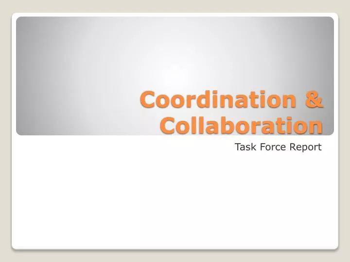 PPT - Coordination & Collaboration PowerPoint Presentation, free ...