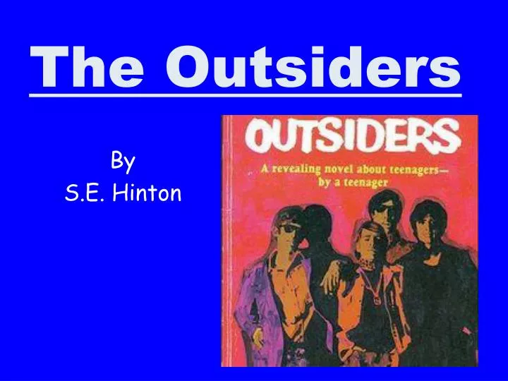 PPT - The Outsiders PowerPoint Presentation, free download - ID:5748325