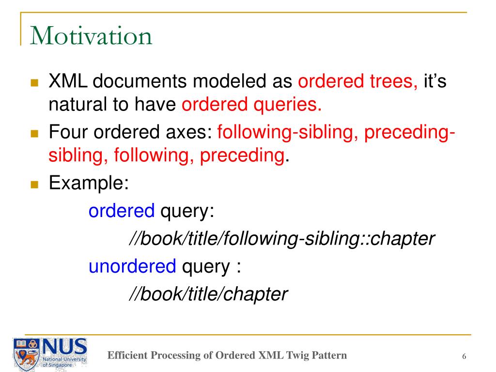Ppt Efficient Processing Of Ordered Xml Twig Pattern Powerpoint Presentation Id5748828 0006