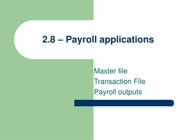 PPT - 2.8 – Payroll applications PowerPoint Presentation, free download ...